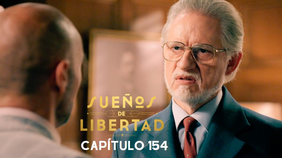 La cárcel o la ruina, ‘Sueños de libertad’ Avance del capítulo 154 ...