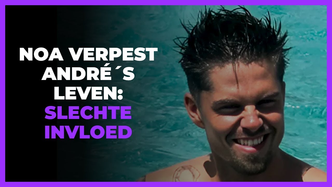Insider onthult: ´Noa Braaf heeft hele slechte invloed op André Hazes ...